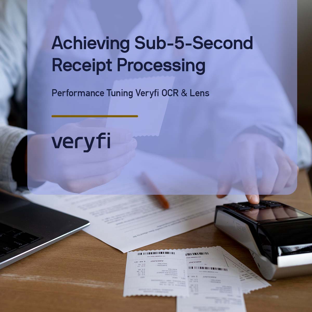 Achieving Sub-5-Second Receipt Processing: Performance Tuning Veryfi ...